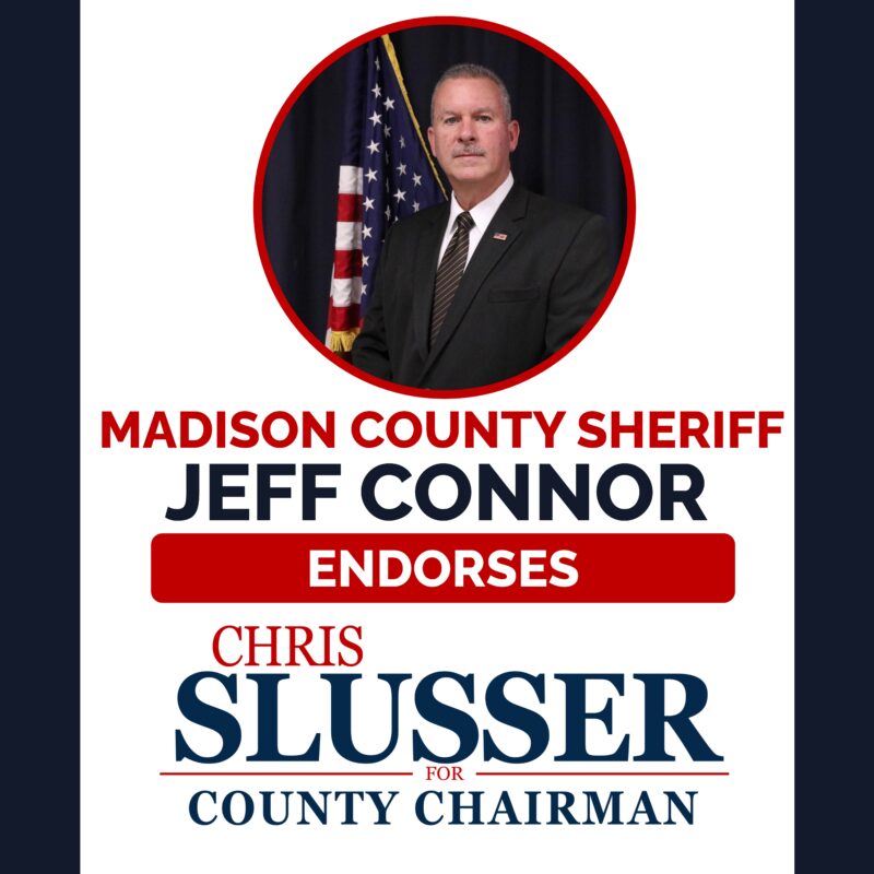 Chris Slusser, Madison County Board Chairman - Chris Slusser, Madison ...